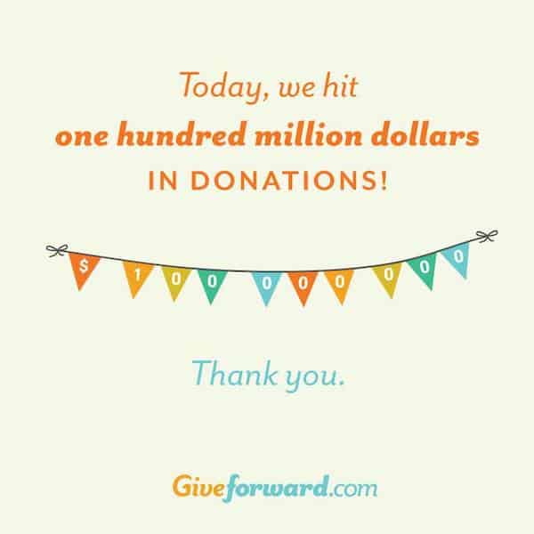 GiveForward Announces It Reached $100 Million In Donations | Crowdfund ...